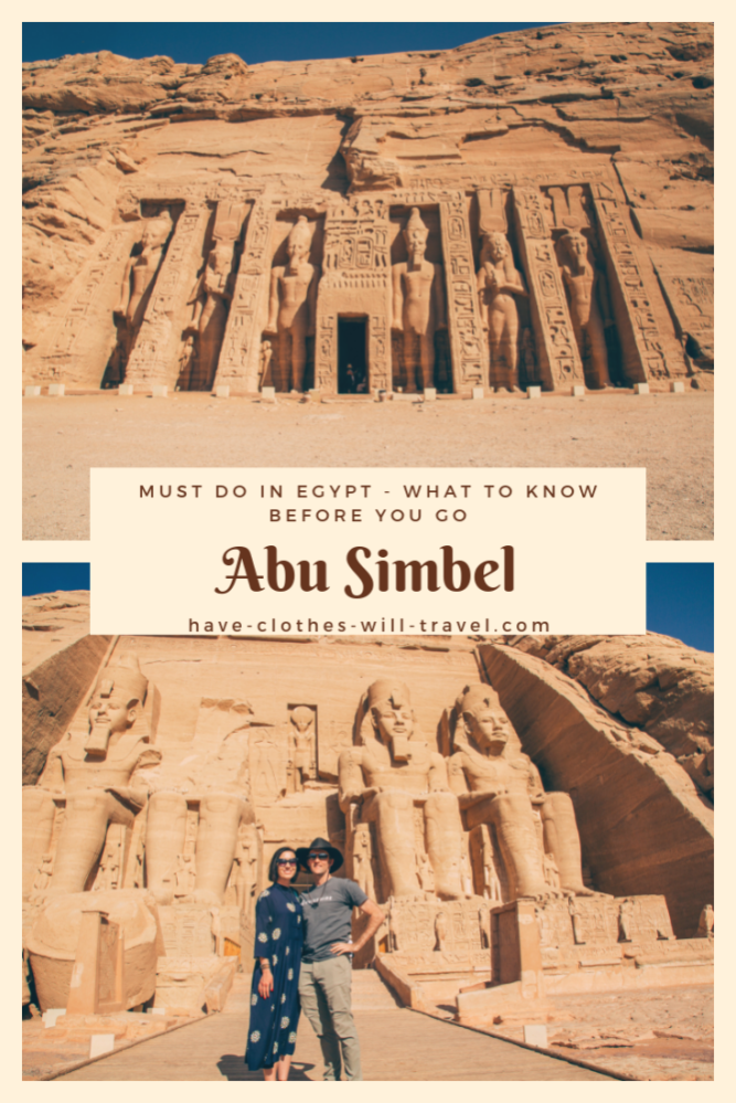 Visiting Abu Simbel: 10 Things to Know | Have Clothes Will Travel