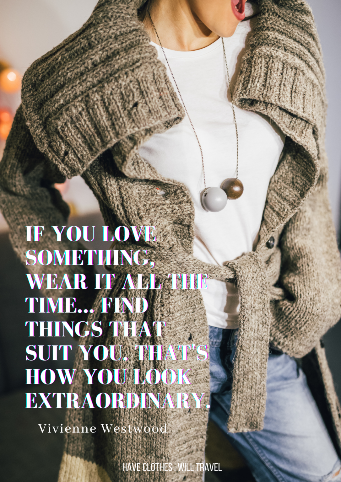 100+ Outfit Quotes for Instagram | Have Clothes, Will Travel